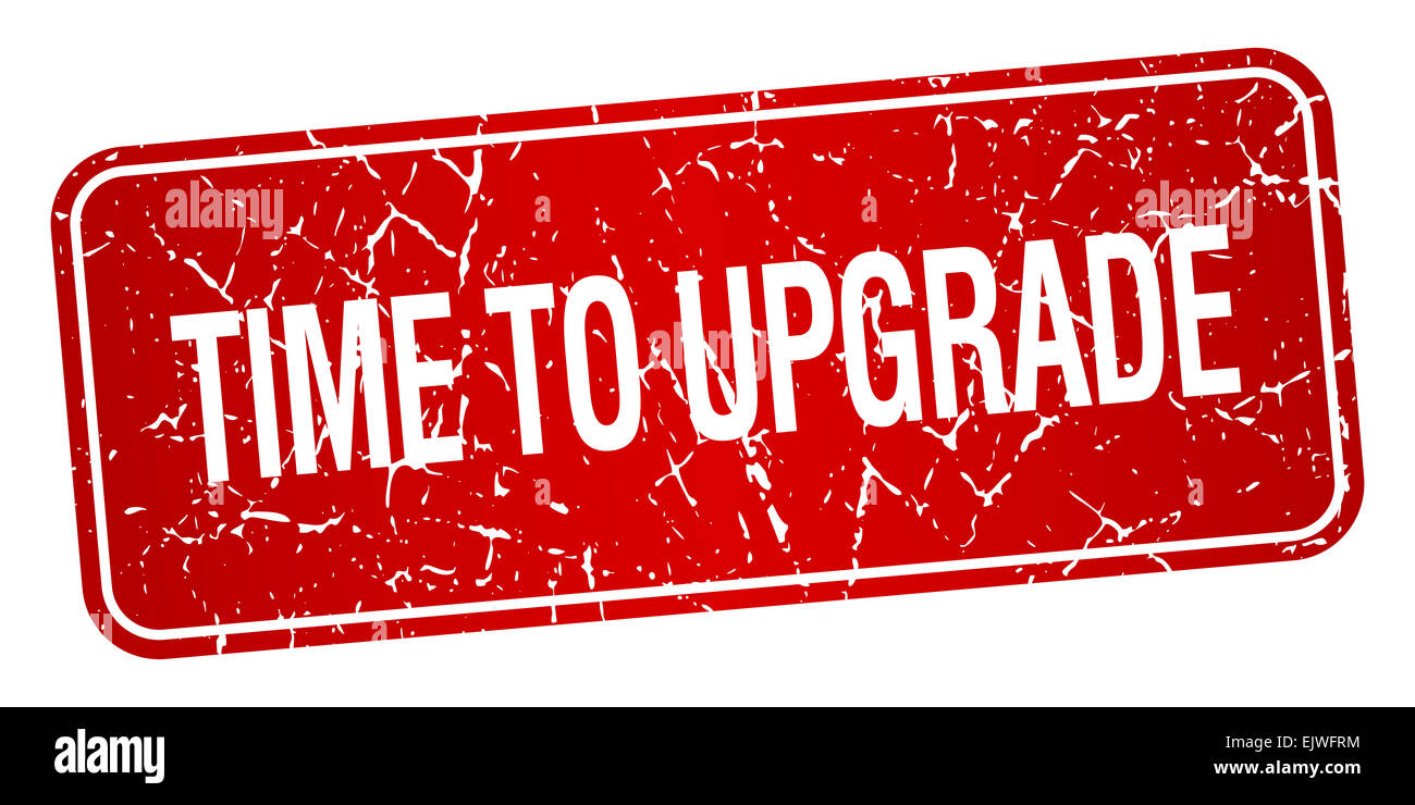 Time upgrade sign square hi-res stock photography and images - Alamy