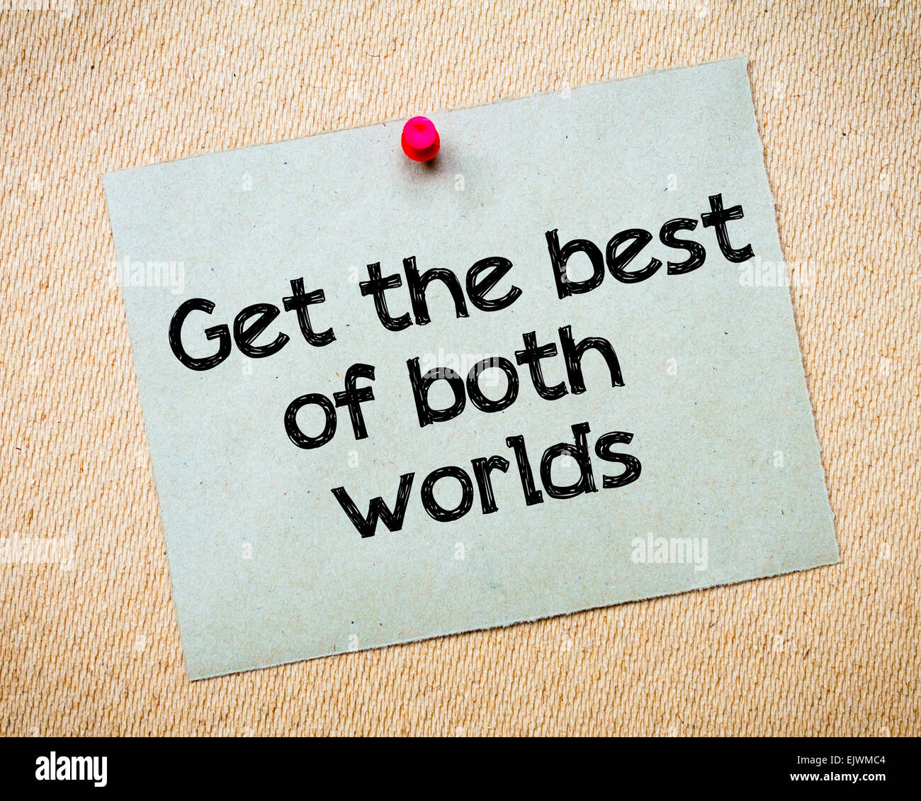 Get the best of both worlds Message. Recycled paper note pinned on cork ...