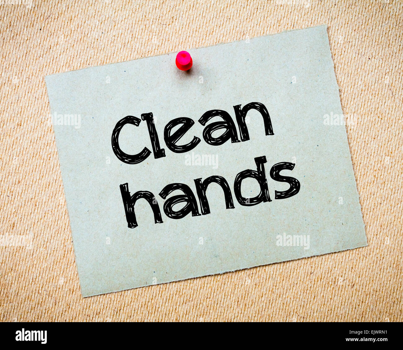Clean hands Message. Recycled paper note pinned on cork board. Concept ...