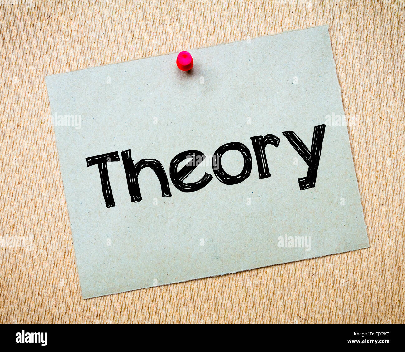 Theory Message. Recycled paper note pinned on cork board. Concept Image ...