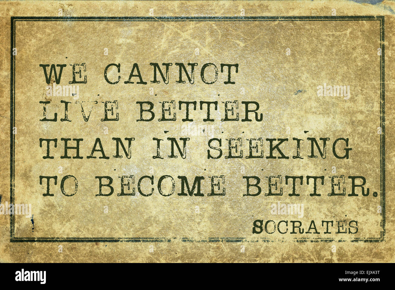We cannot live better than in seeking - ancient Greek philosopher ...