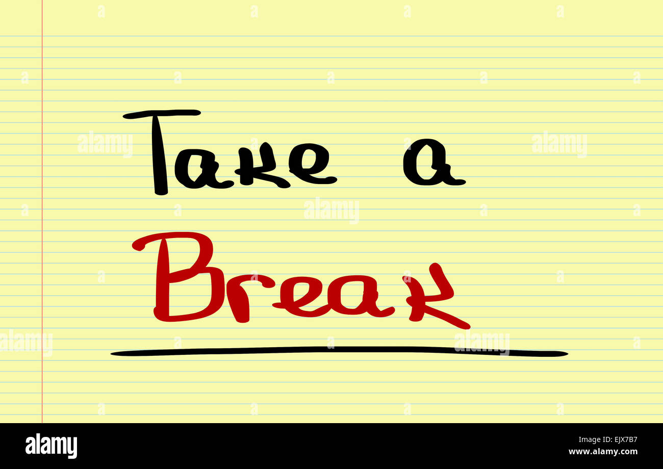 Take A Break Concept Stock Photo - Alamy