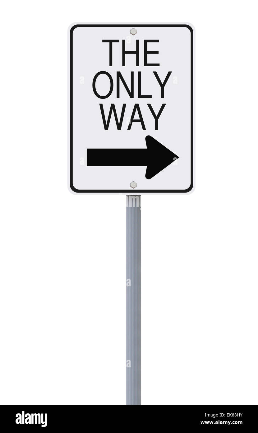 The Only Way Stock Photo - Alamy