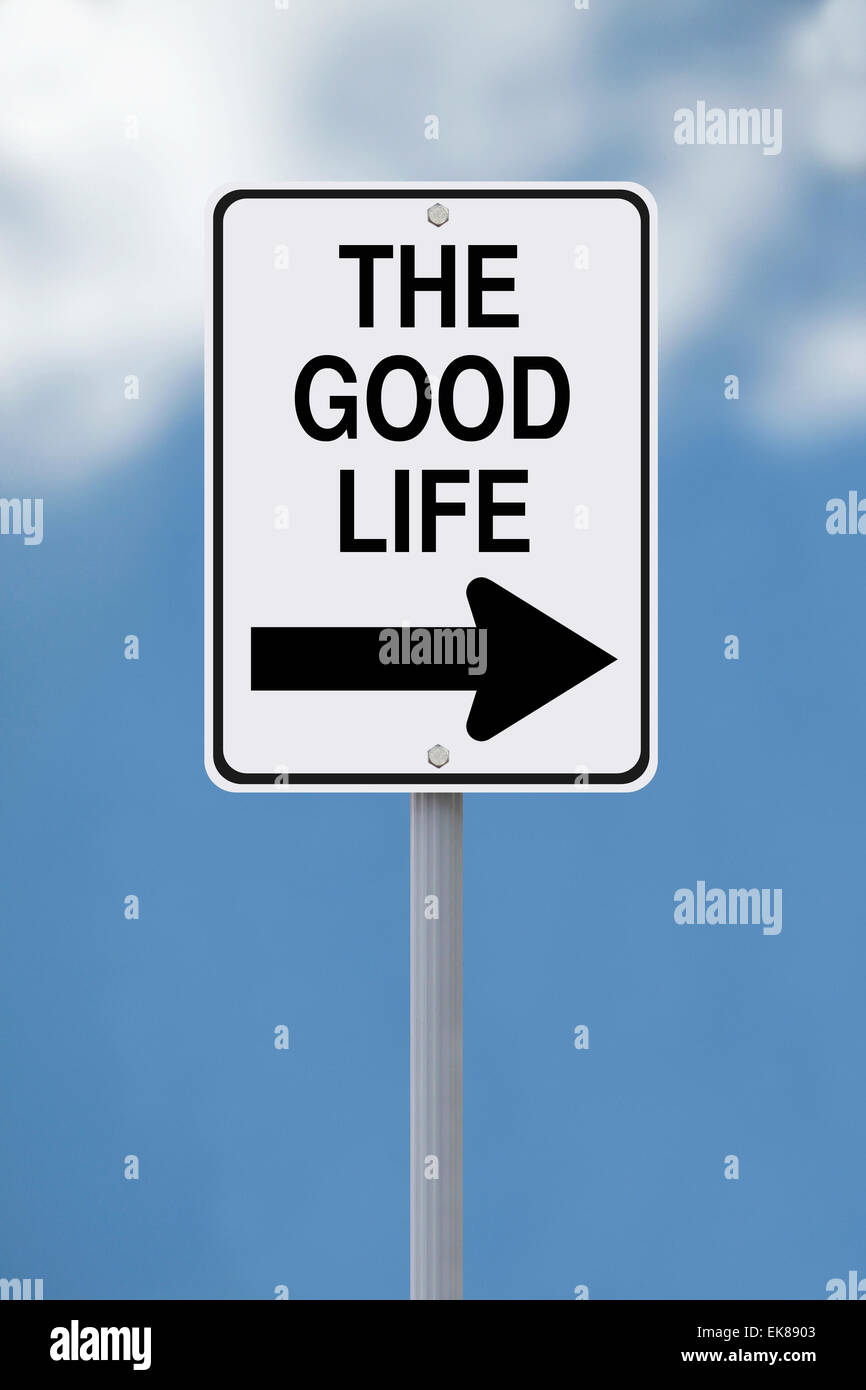 This Way To The Good Life Stock Photo - Alamy