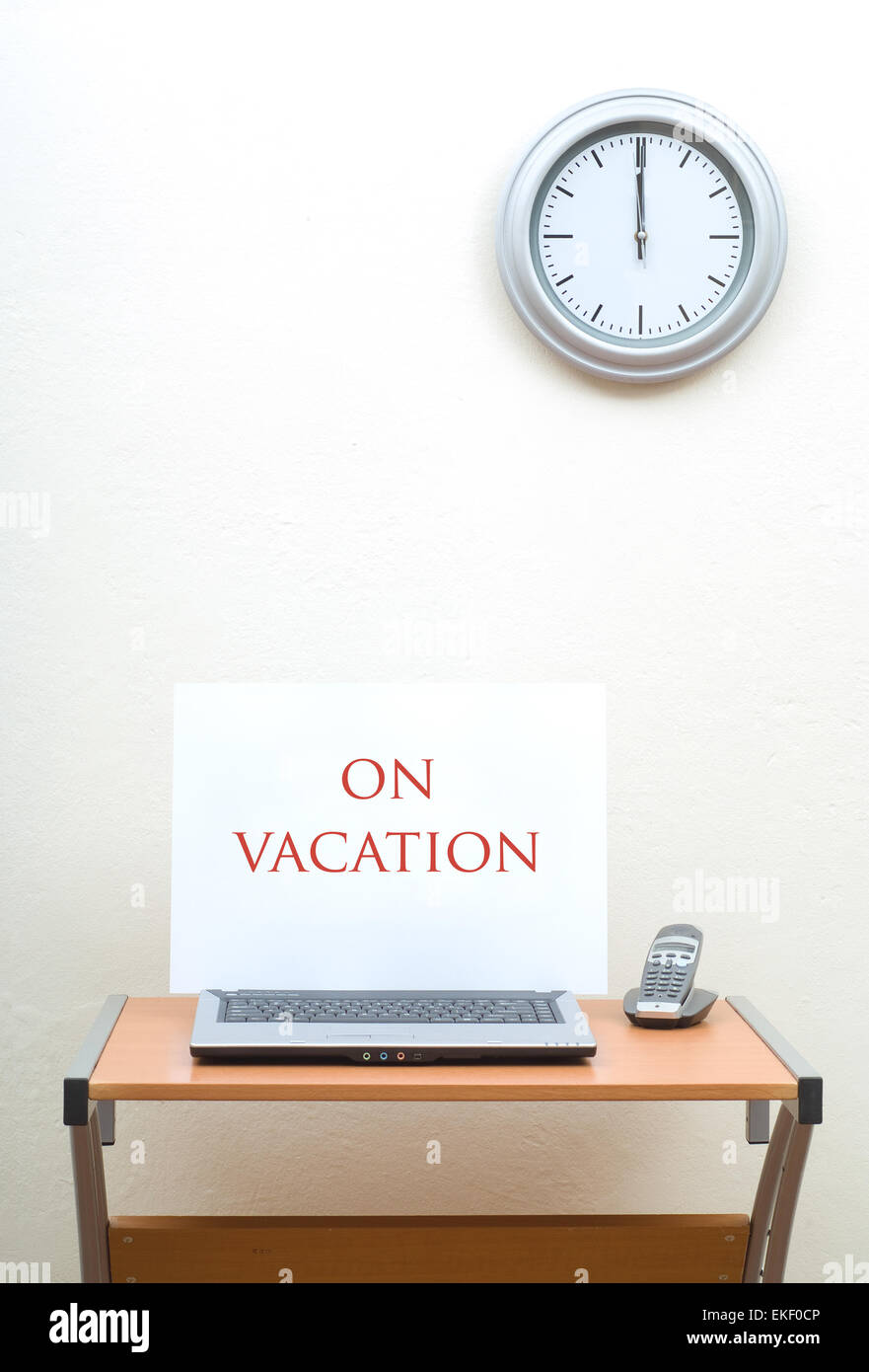 Vacation work notice hi-res stock photography and images - Alamy