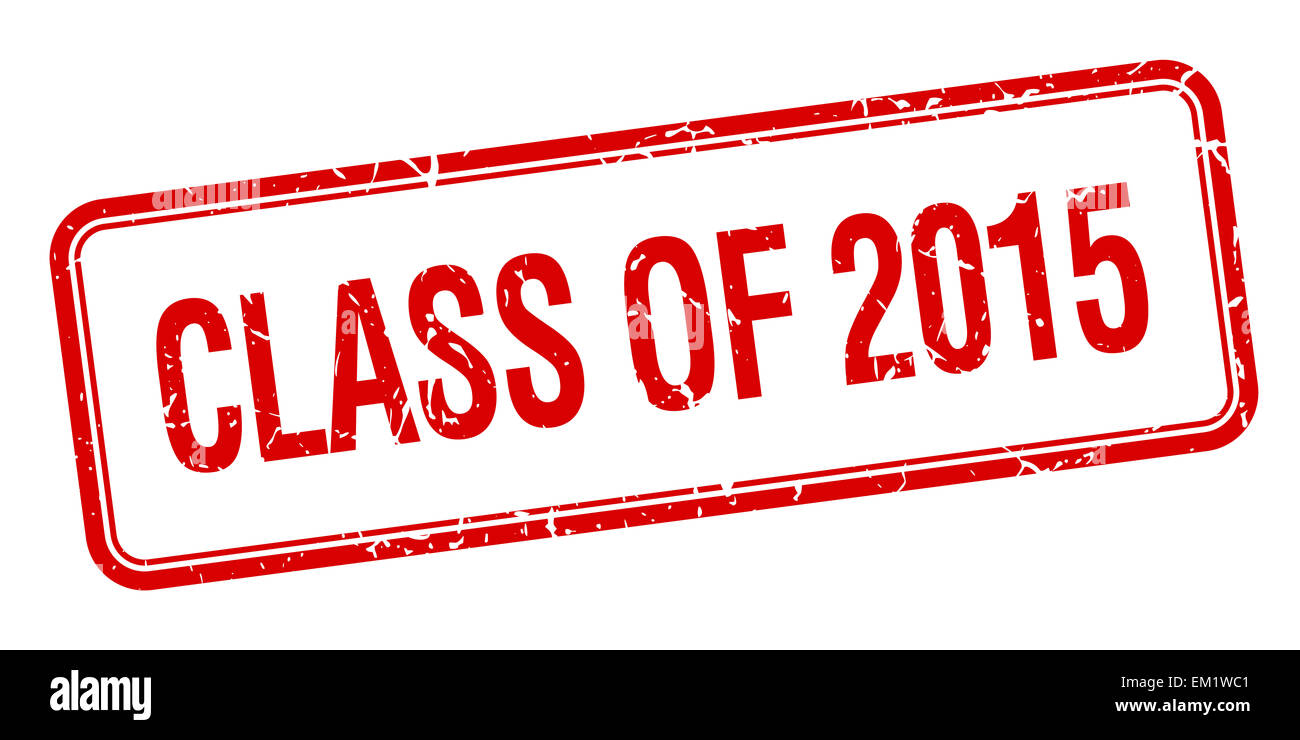 class of 2015 red square grungy vintage isolated stamp Stock Photo - Alamy