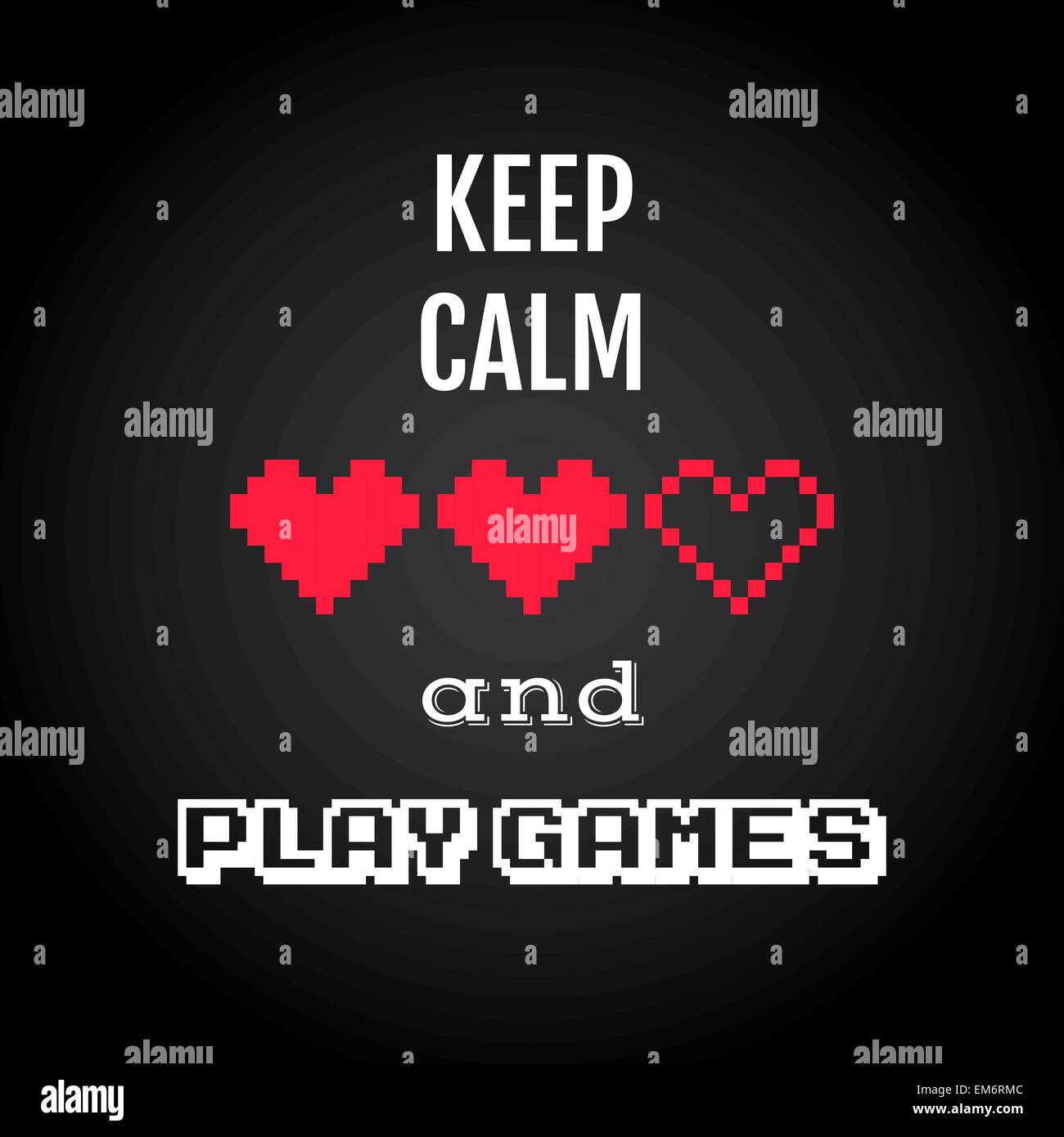Keep calm and play games, gaming quote vector Stock Vector Image & Art ...