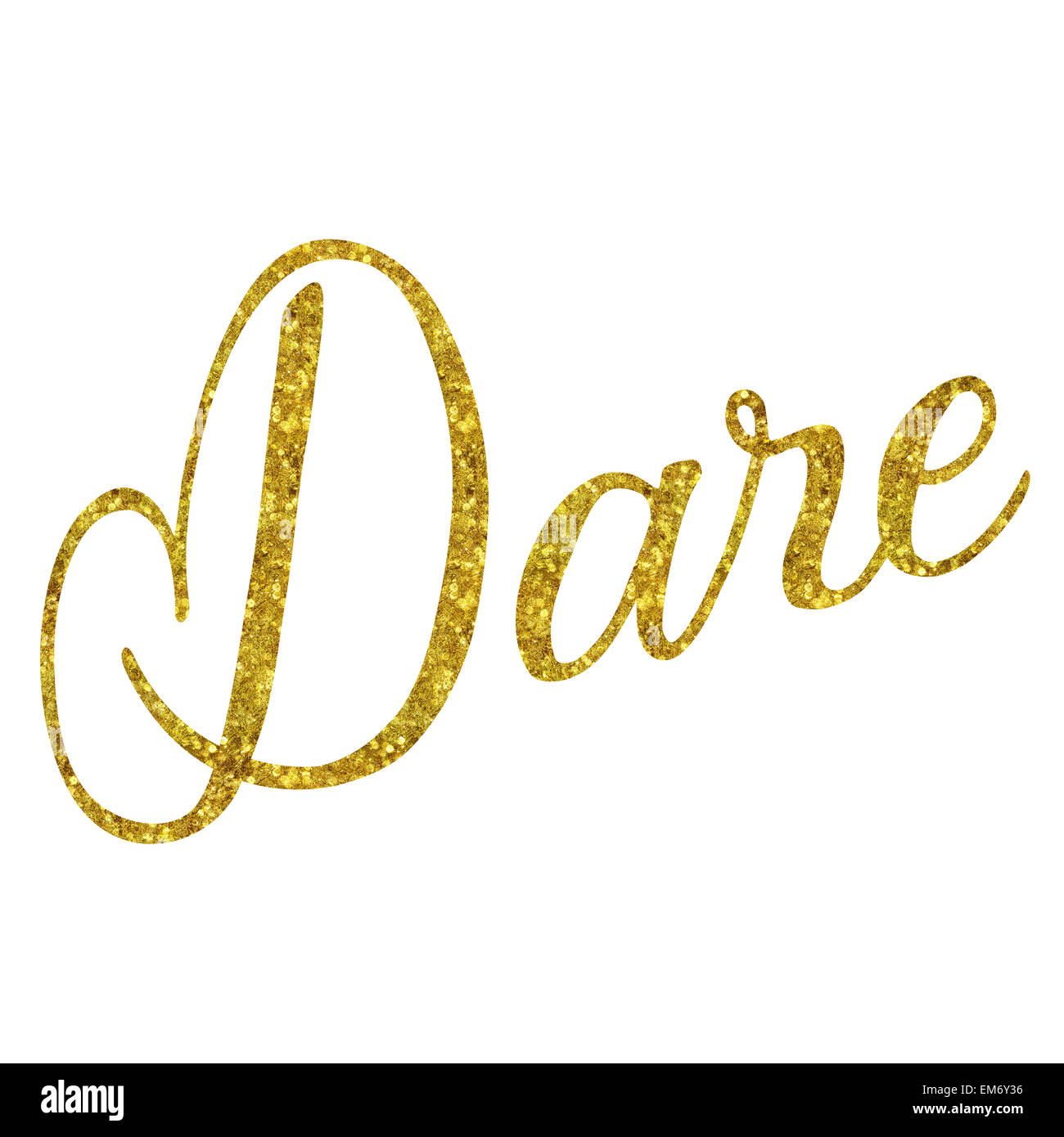 Glittery Gold Faux Foil Metallic Inspirational Quote Isolated On White