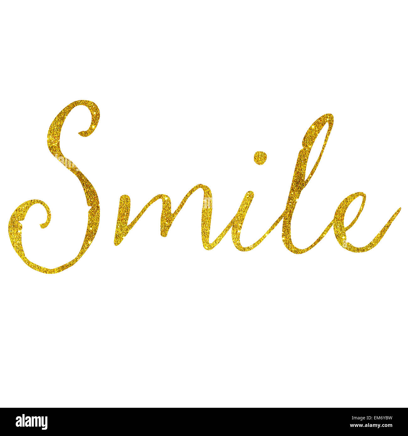 Glittery Gold Faux Foil Metallic Inspirational Quote Isolated On White