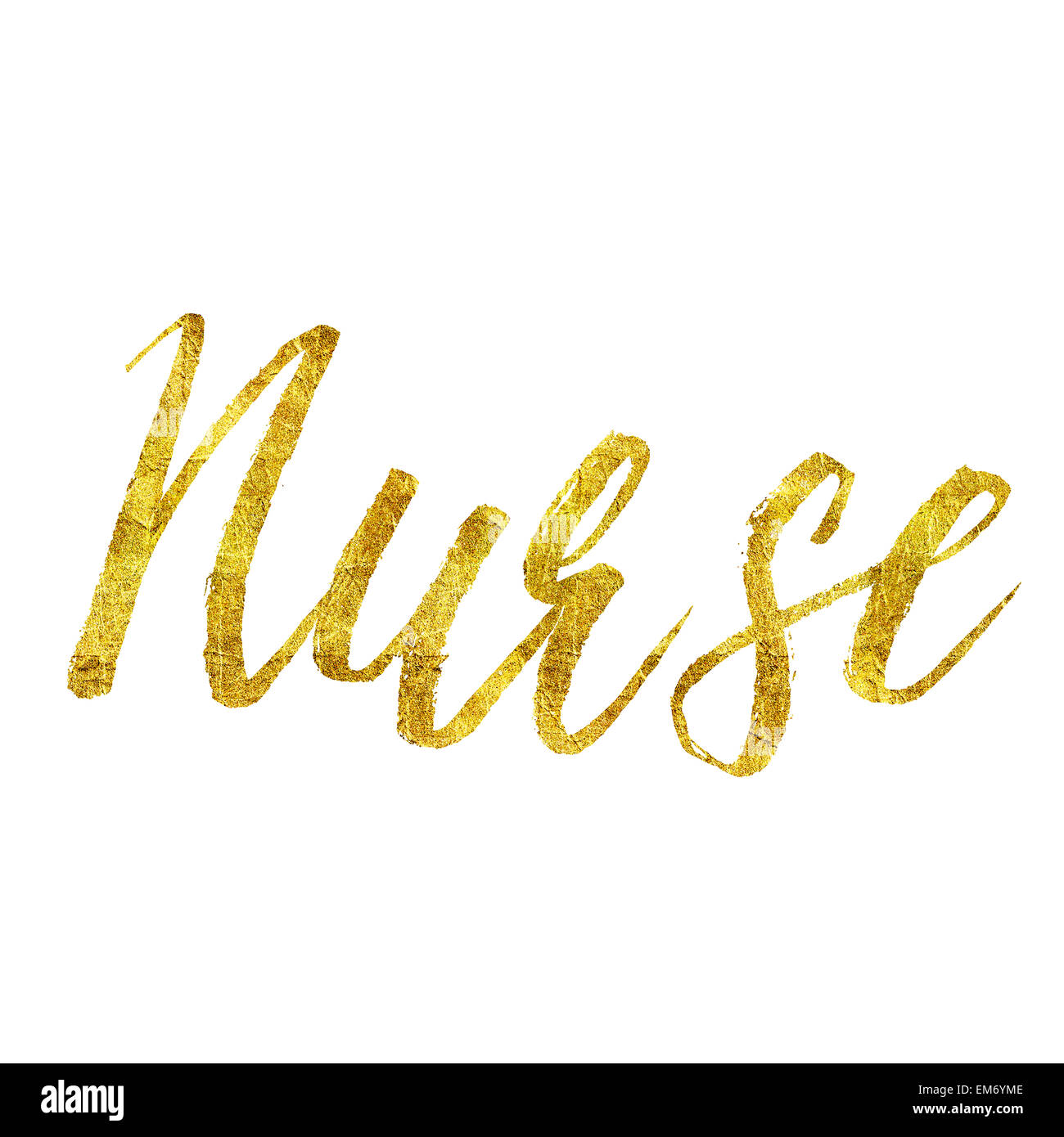 Nurse Gold Faux Foil Metallic Glitter Quote Isolated on White ...