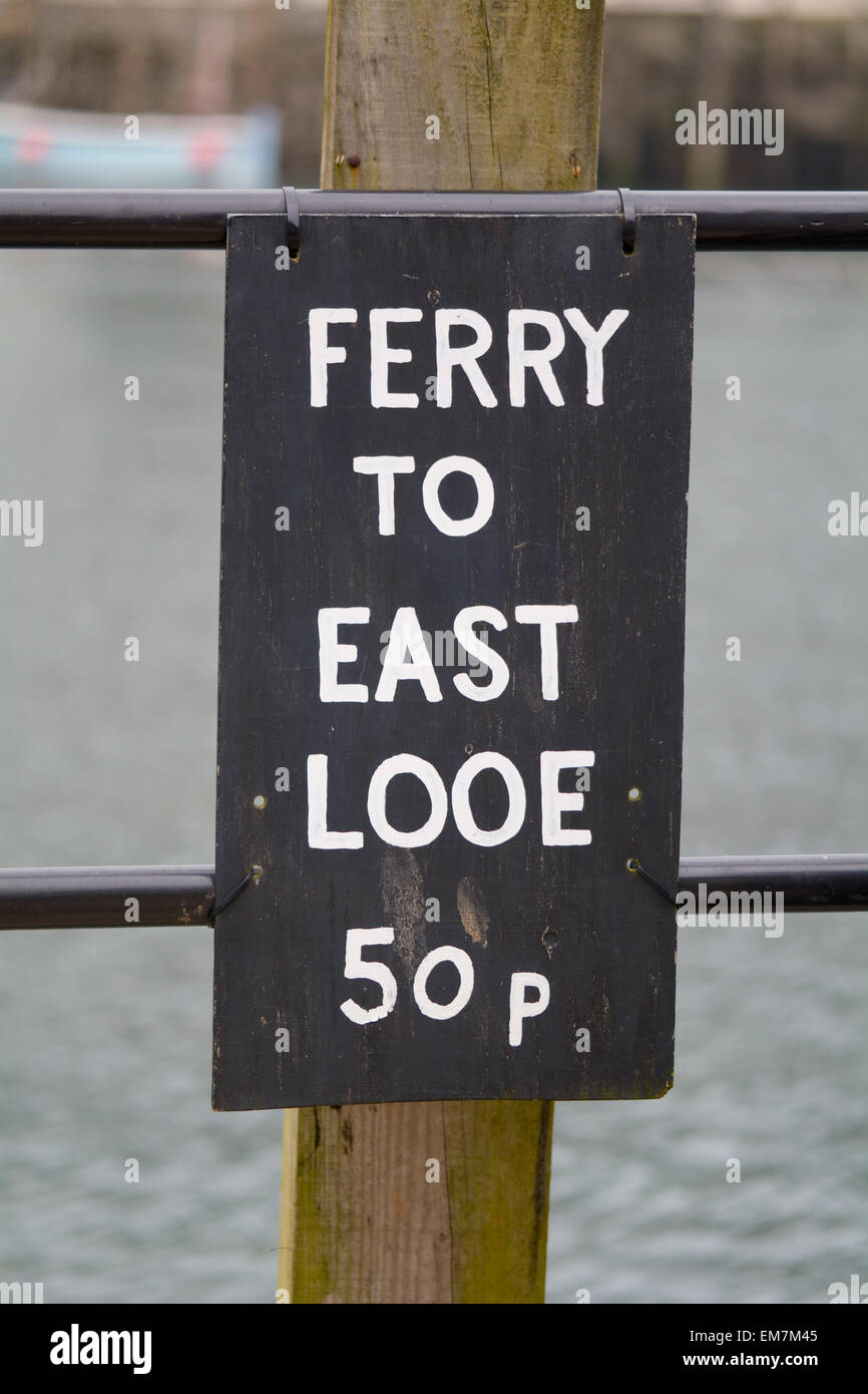 Ferry to East Looe 50p sign on West Looe side of the harbour, Cornwall ...