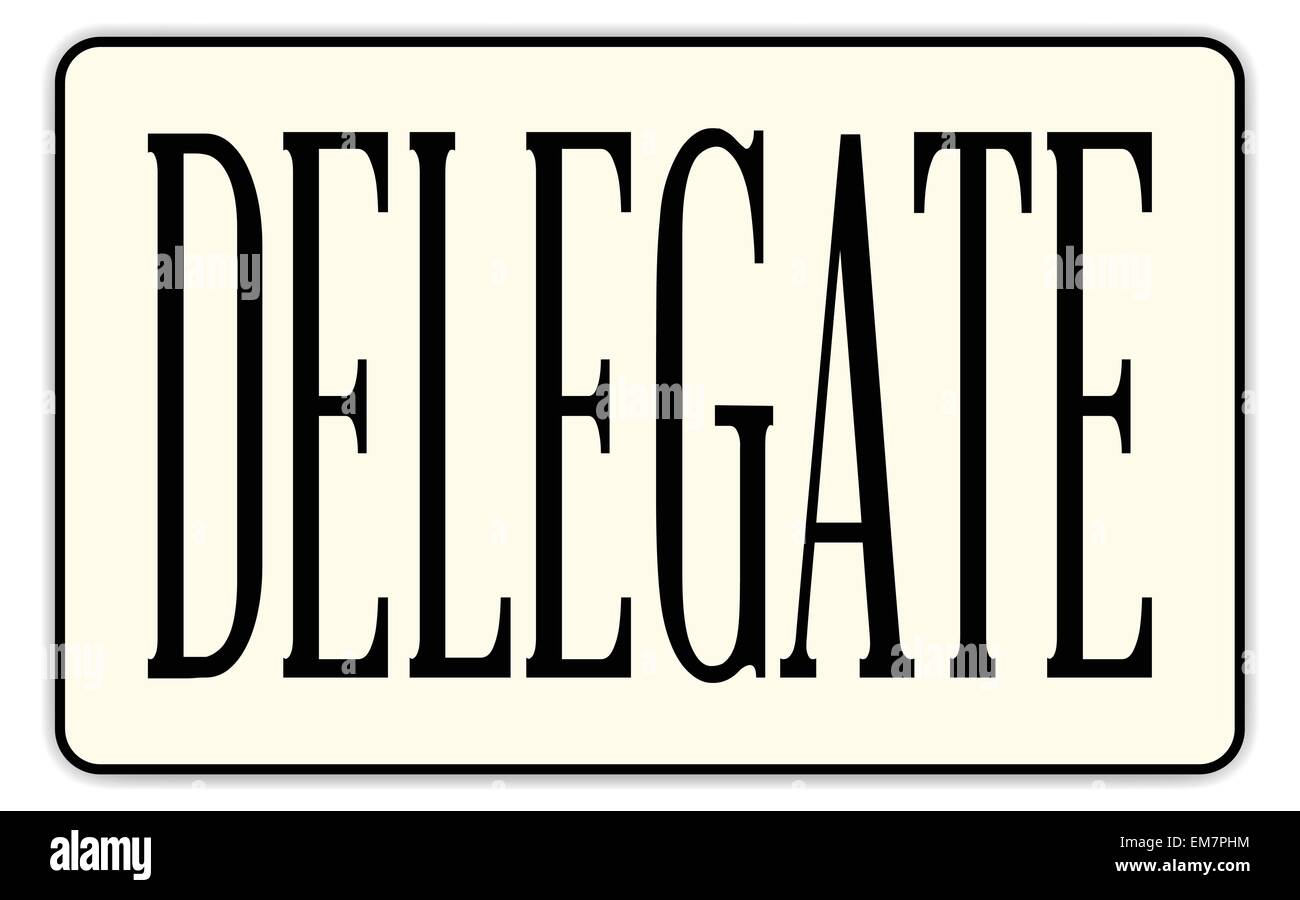 Delegate sign Cut Out Stock Images & Pictures - Alamy