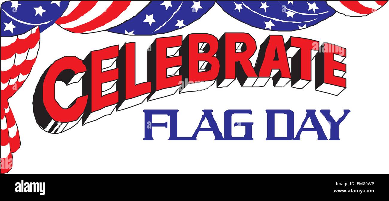 Celebrate Flag Day Stock Vector Image & Art - Alamy