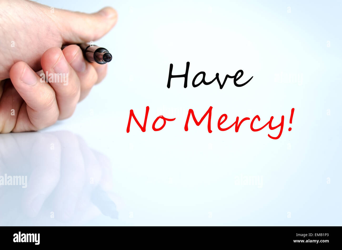 Have No Mercy Concept Isolated Over White Background Stock Photo - Alamy
