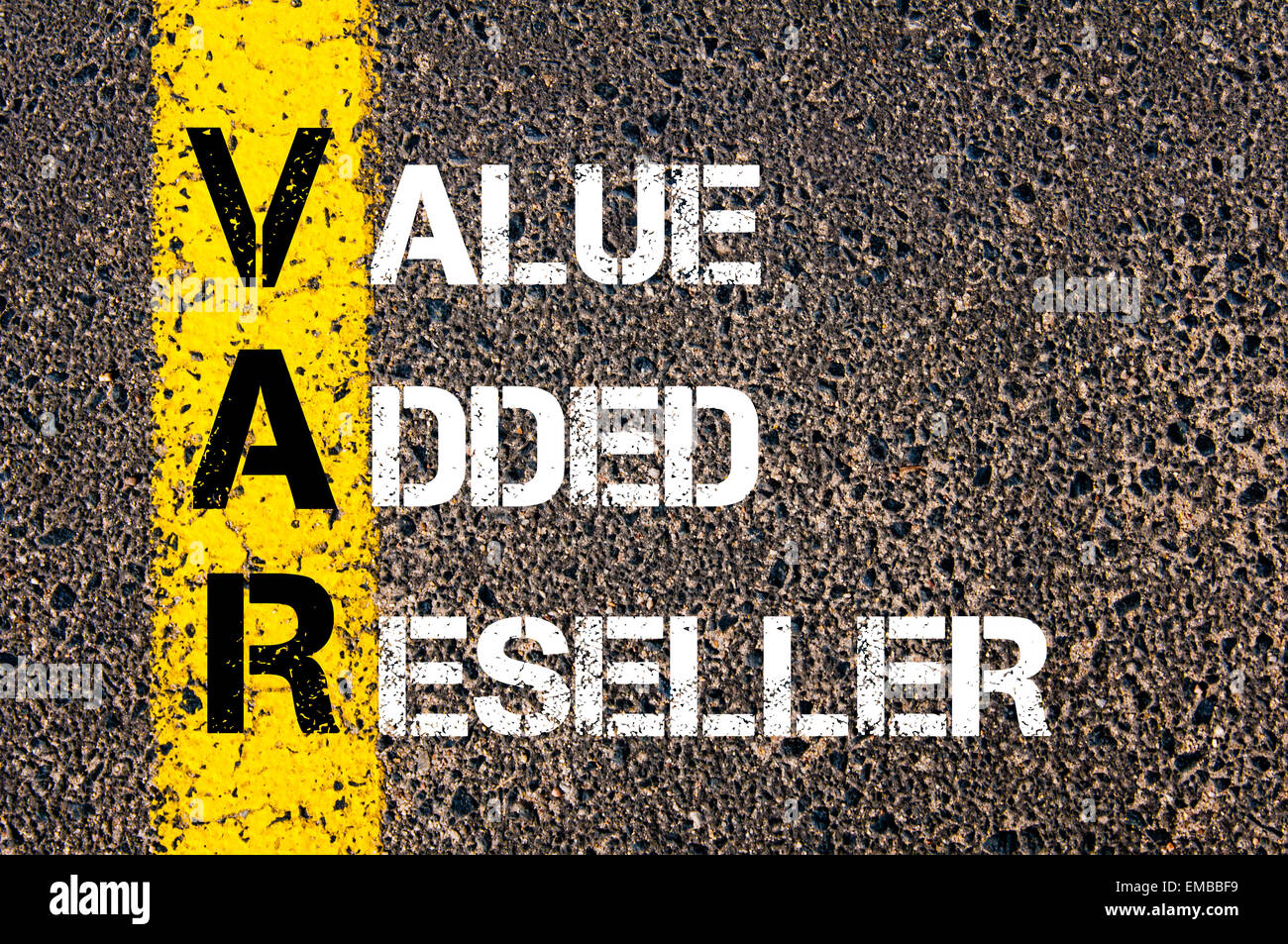 Business Acronym VAR as Value Added Reseller. Yellow paint line on the ...