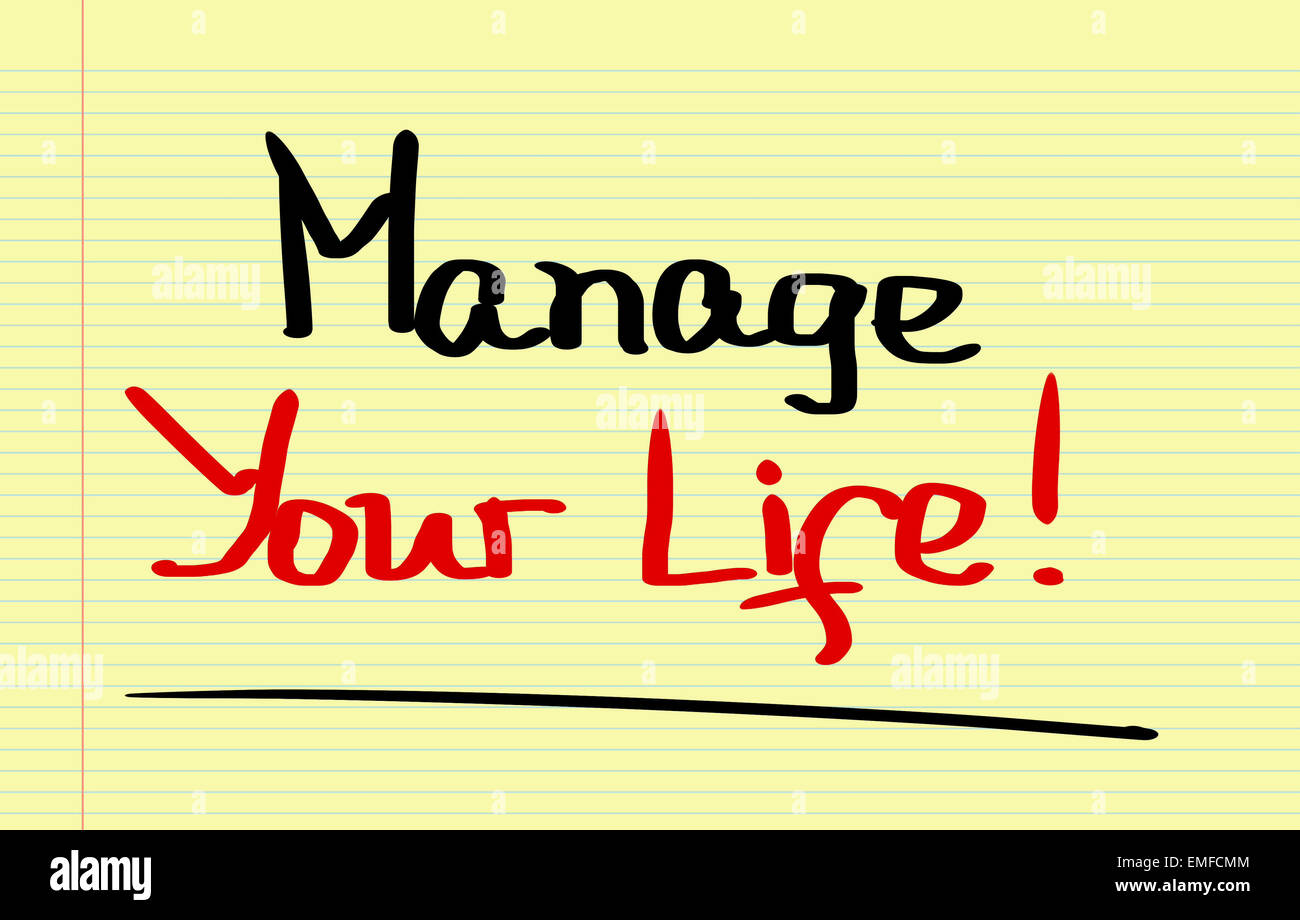 Manage Your Life Concept Stock Photo - Alamy