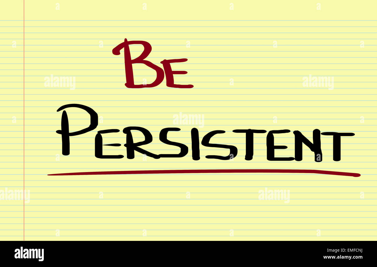 Being Persistent