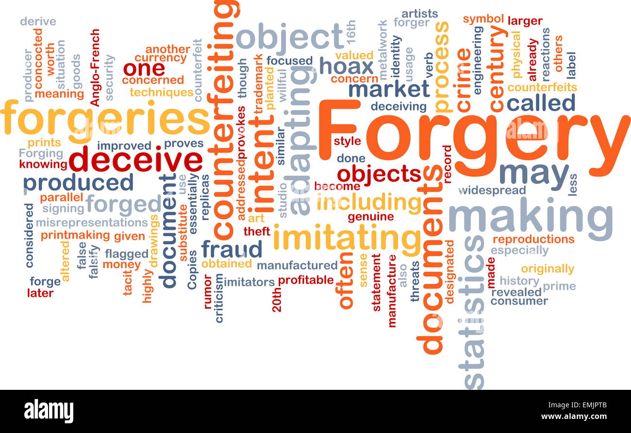 Background concept wordcloud of forgery counterfeiting Stock Photo - Alamy