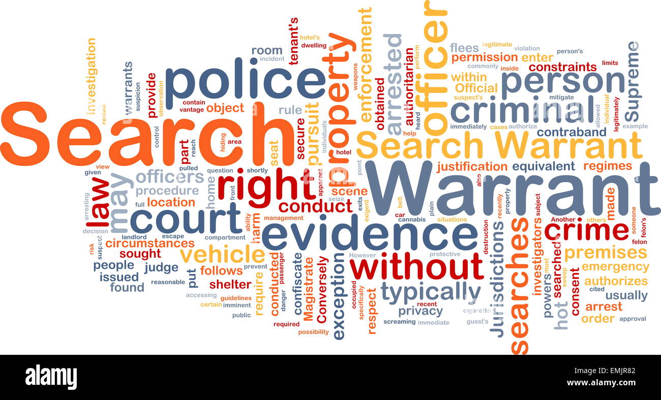 Background concept wordcloud of search warrant Stock Photo - Alamy