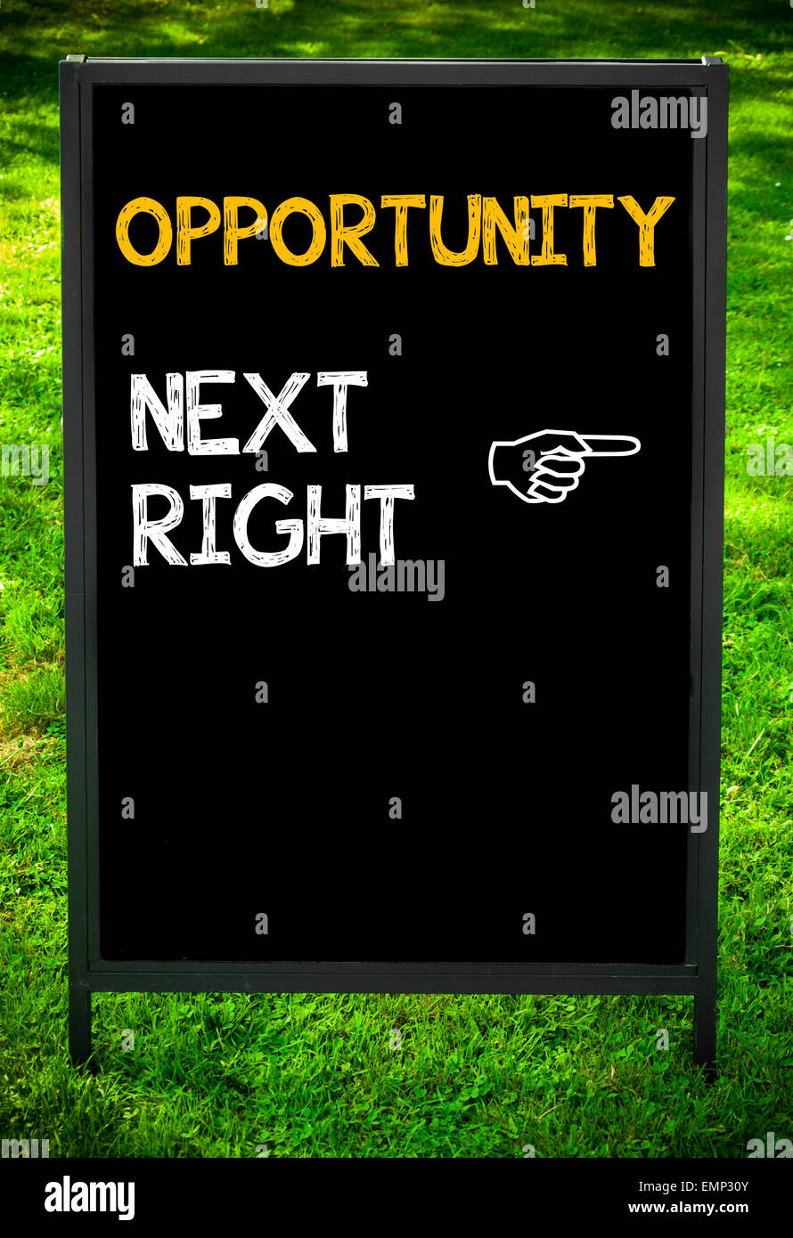 OPPORTUNITY NEXT RIGHT message and hand pointing to the righ on ...