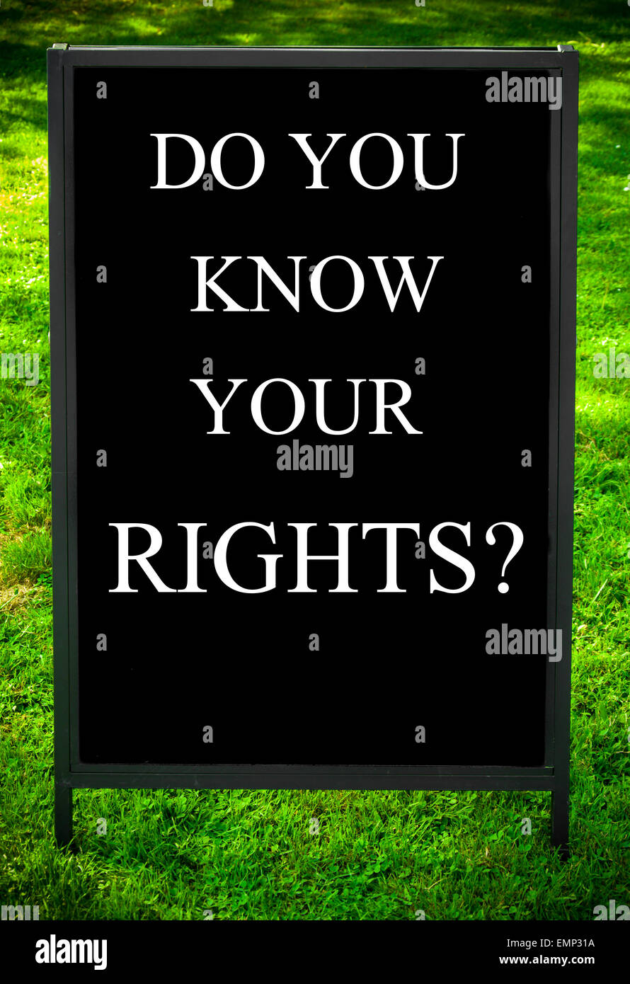 DO YOU KNOW YOUR RIGHTS? message on sidewalk blackboard sign against ...