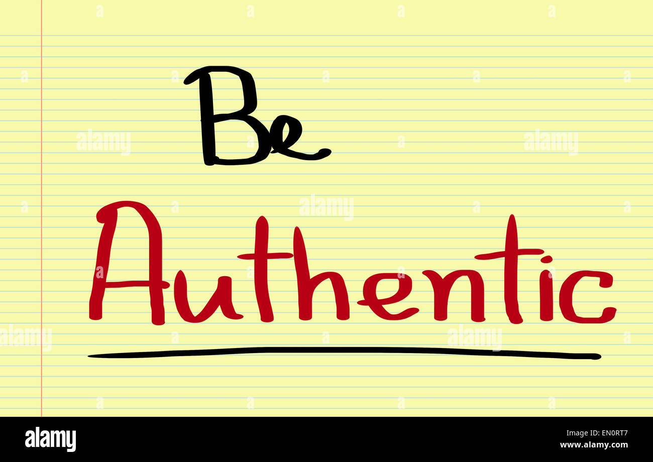 Be Authentic Concept Stock Photo - Alamy
