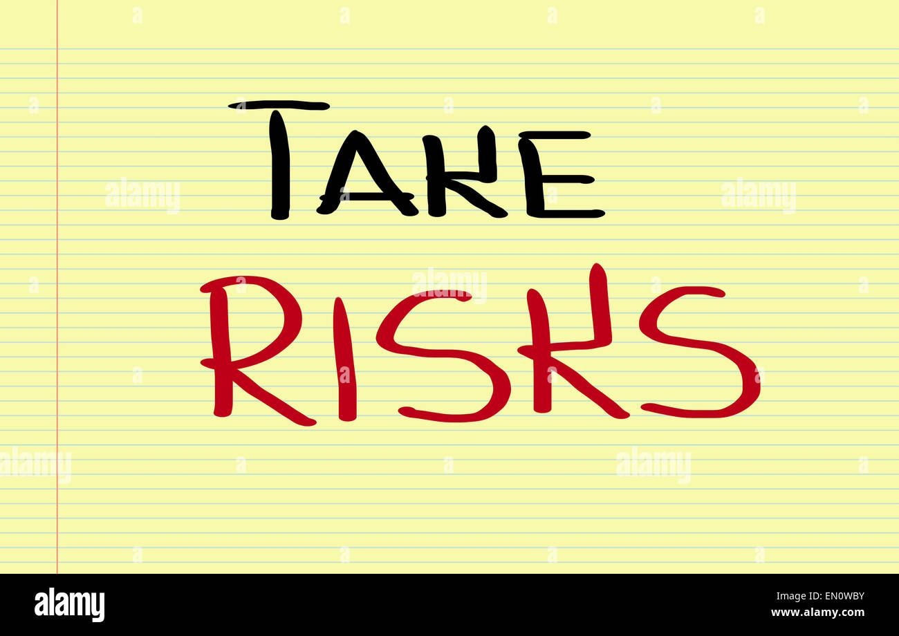 Take Risks Concept Stock Photo - Alamy