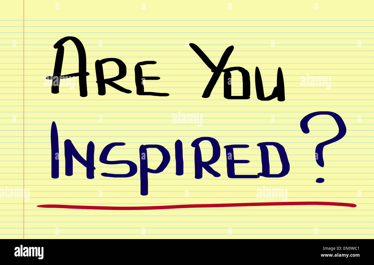 Are You Inspired Concept Stock Photo - Alamy