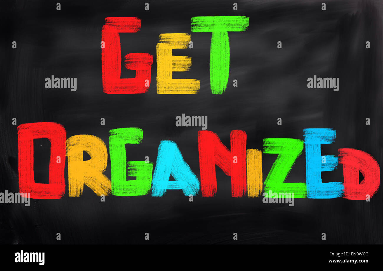 Get Organized Concept Stock Photo - Alamy