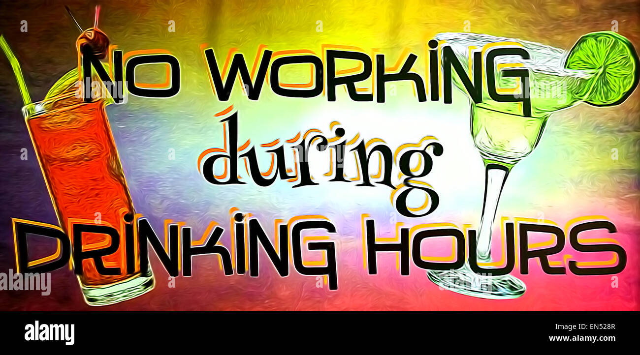 No working during drinking hours hi-res stock photography and images ... No working during drinking hours hi-res stock photography and images ...