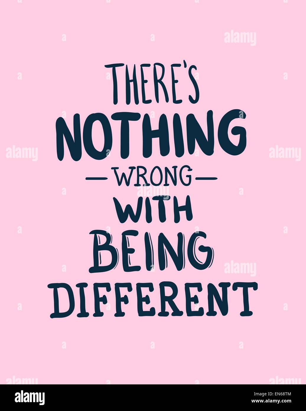 Theres nothing wrong with being different vector Stock Vector Image ... Theres nothing wrong with being different vector Stock Vector Image ...