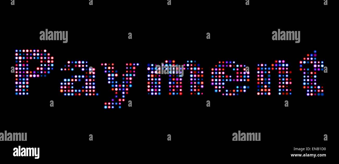 Payment led text Stock Photo - Alamy