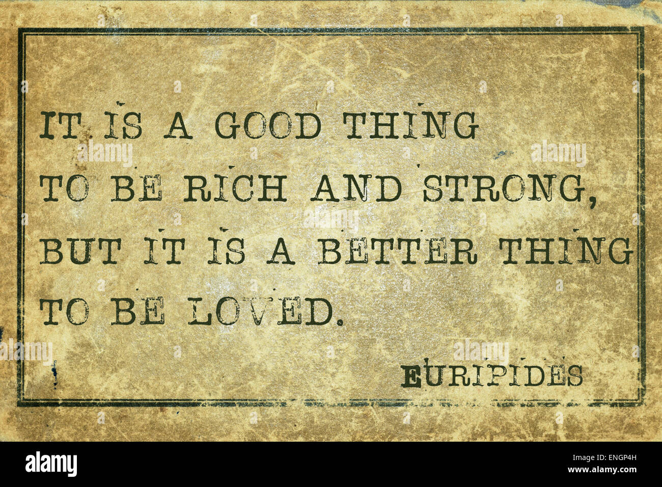 It is a good thing to be rich and strong - ancient Greek philosopher ...