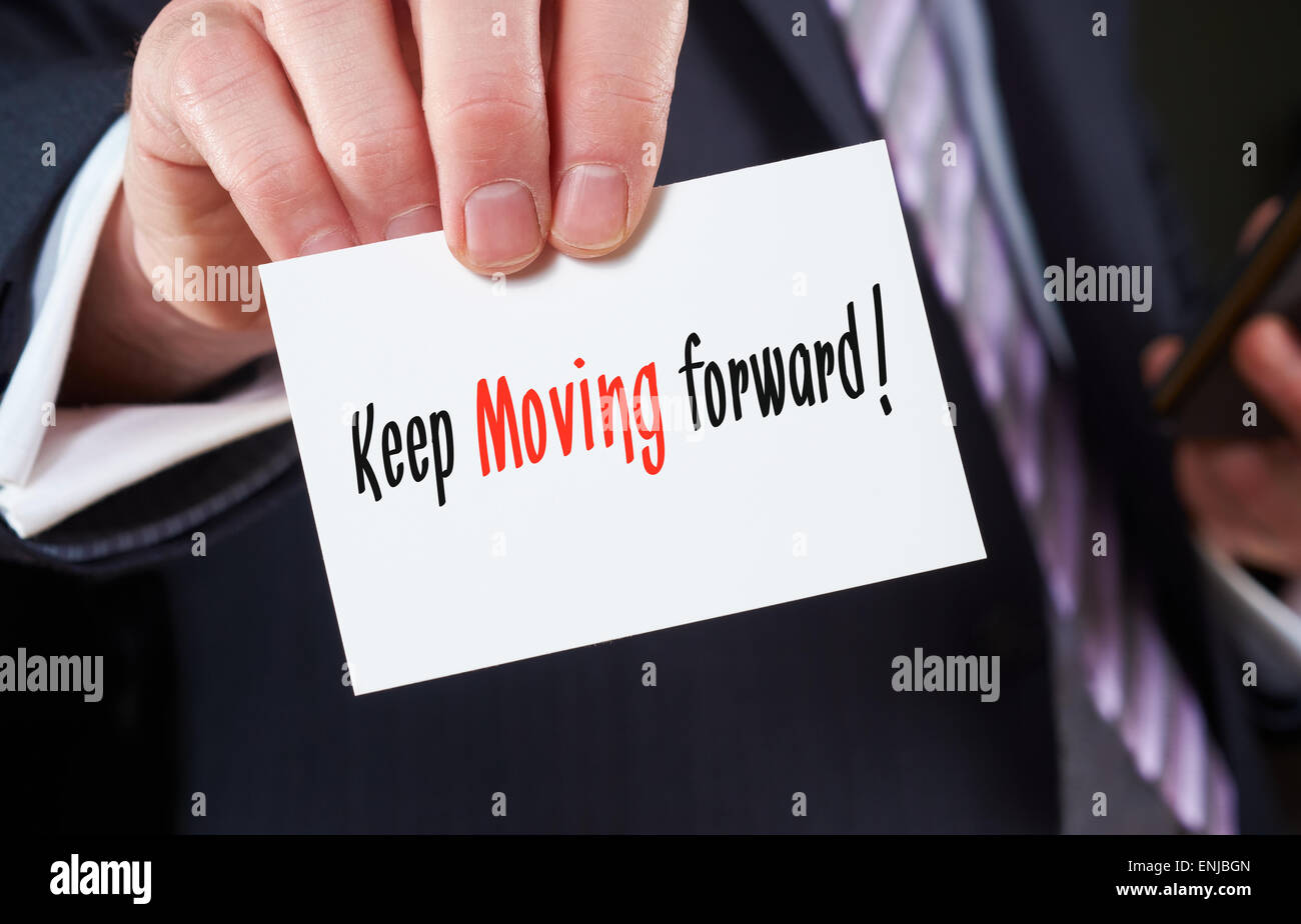 Keep moving forward hi-res stock photography and images - Alamy
