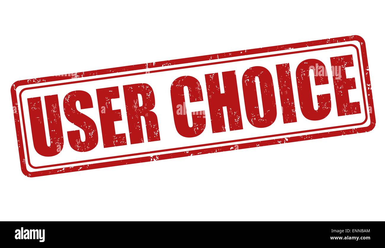 User choice stamp Stock Vector Image & Art - Alamy