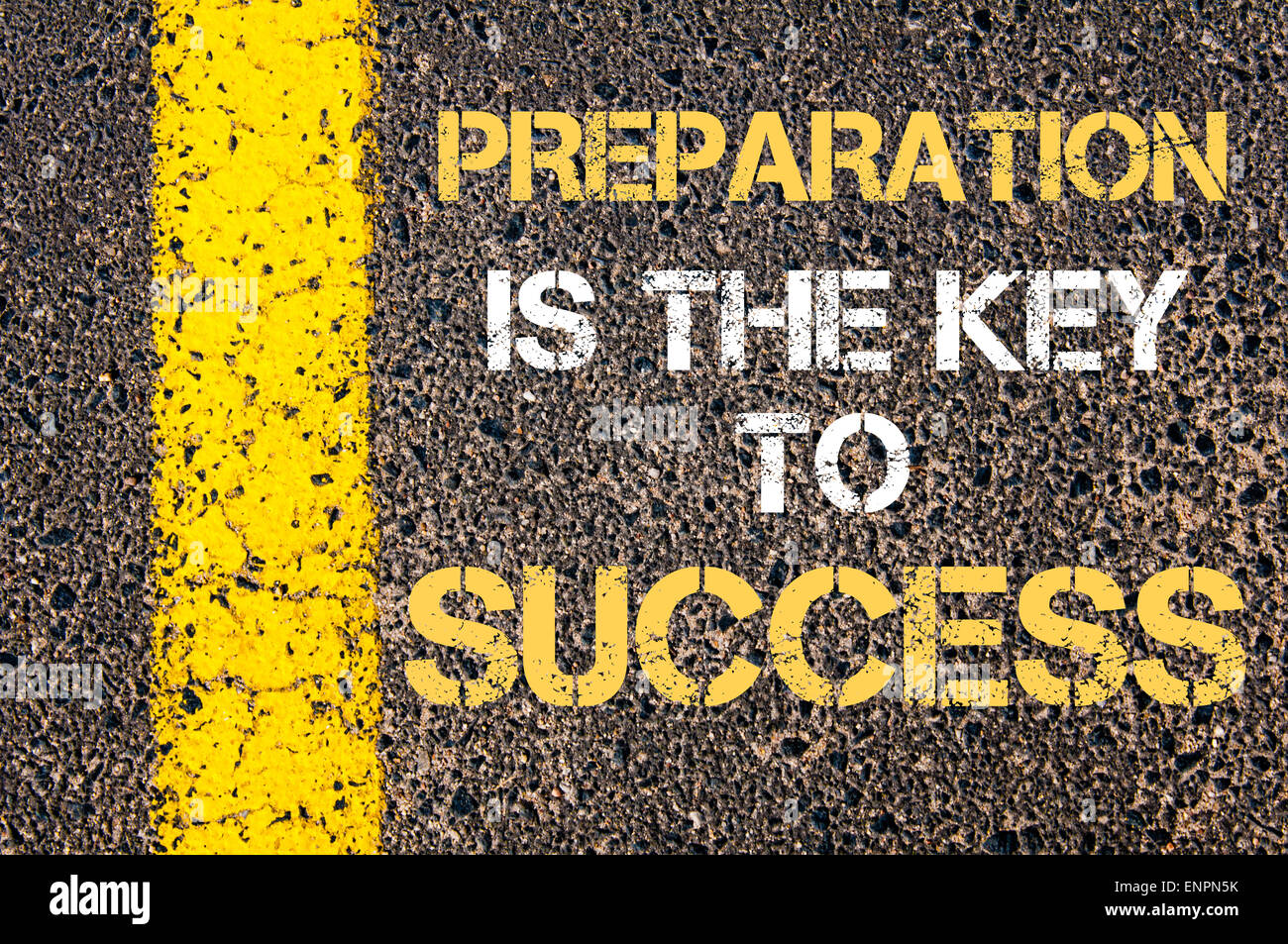 Preparation is the key to success motivational quote. Yellow paint line ...