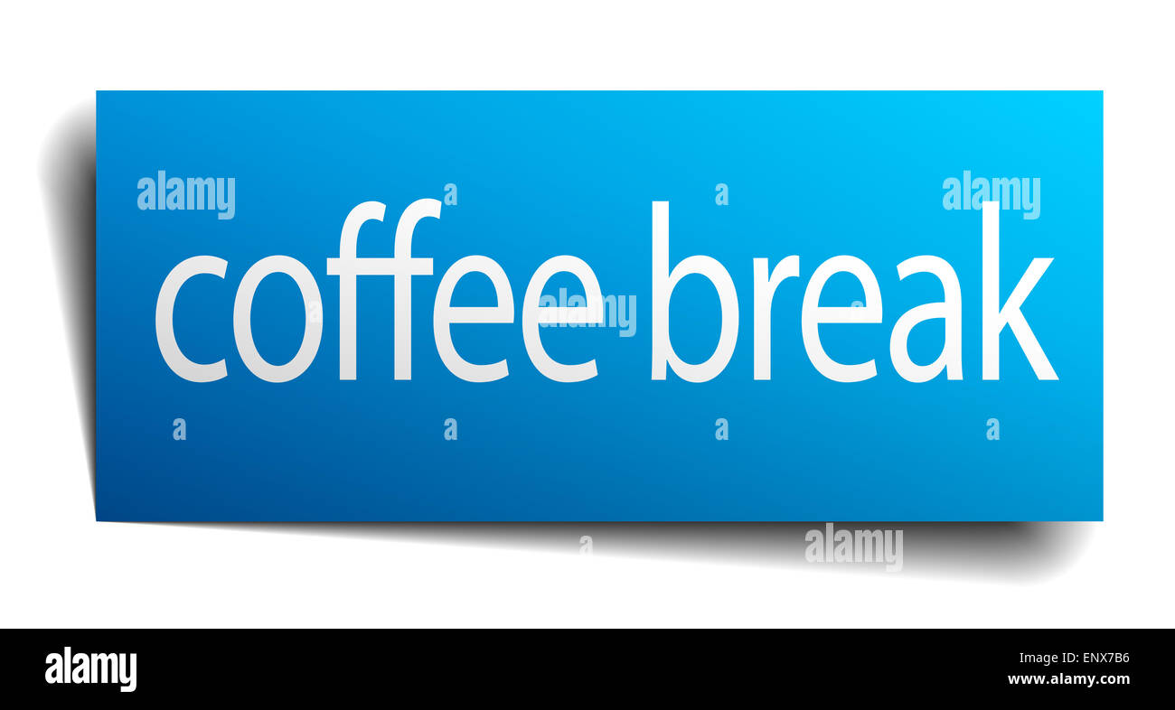 coffee break blue paper sign isolated on white Stock Photo - Alamy