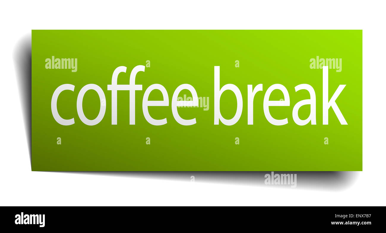 coffee break green paper sign on white background Stock Photo - Alamy