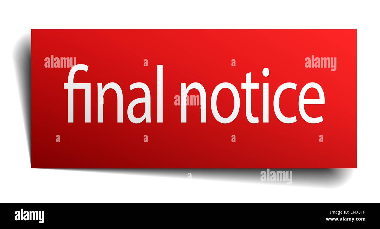 final notice red paper sign on white background Stock Photo - Alamy