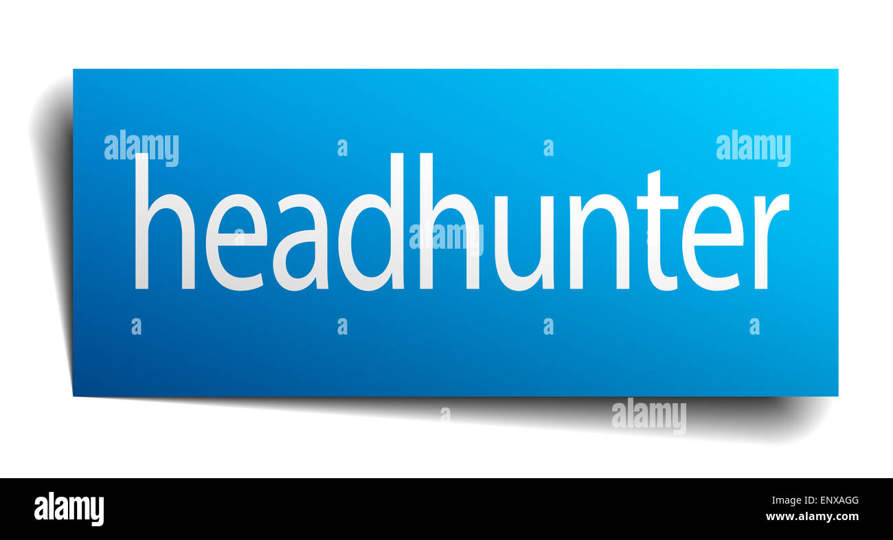 headhunter blue square isolated paper sign on white Stock Photo - Alamy
