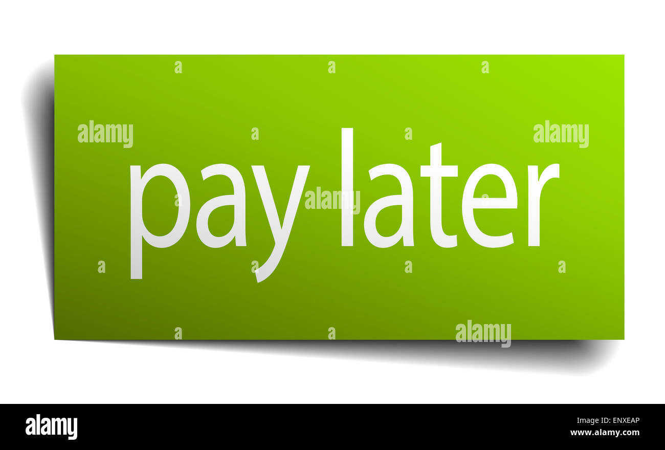 pay later square paper sign isolated on white Stock Photo - Alamy