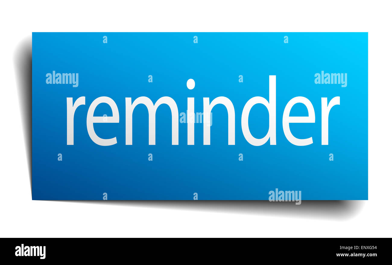 reminder blue paper sign on white background Stock Photo - Alamy