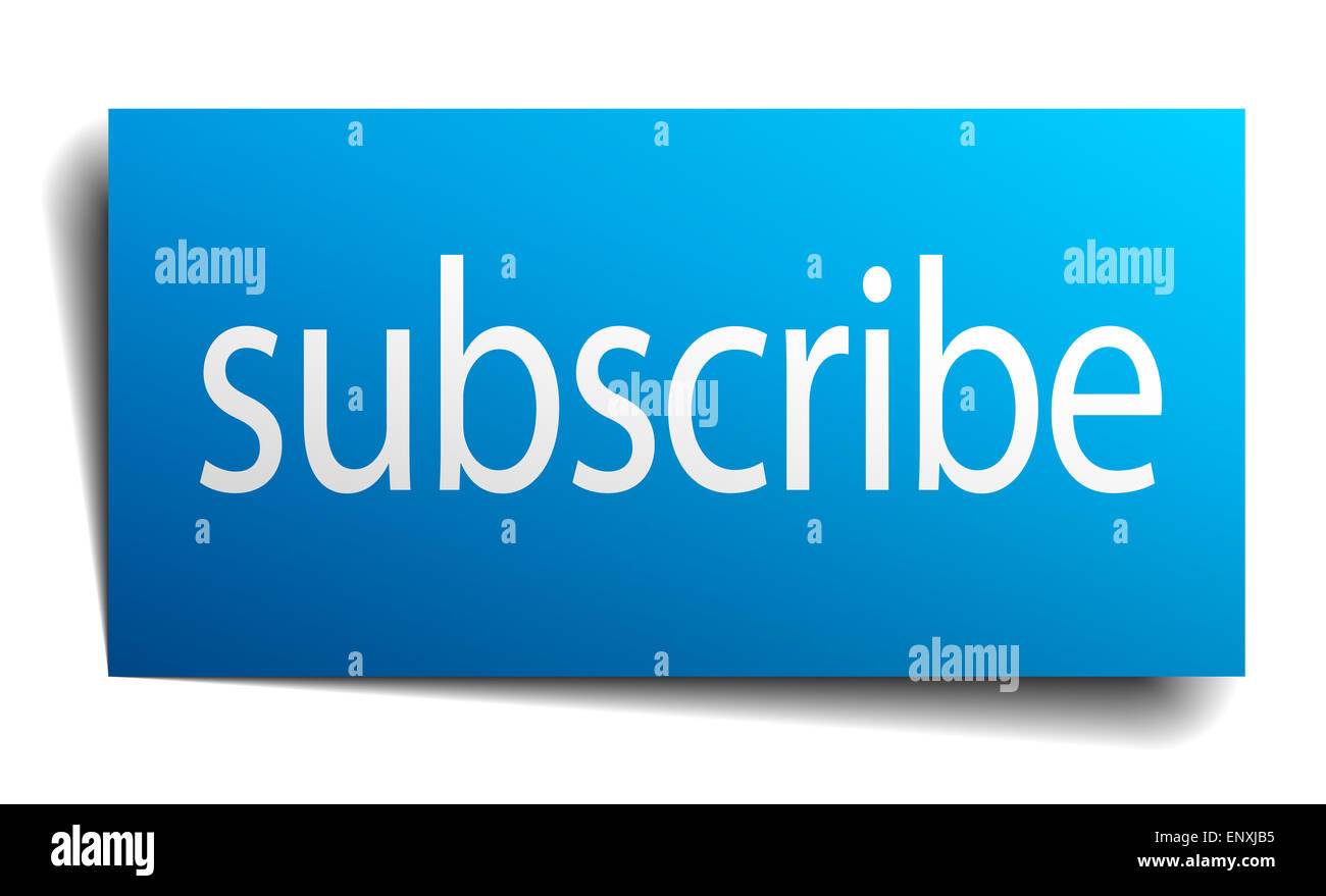 subscribe blue paper sign on white background Stock Photo - Alamy