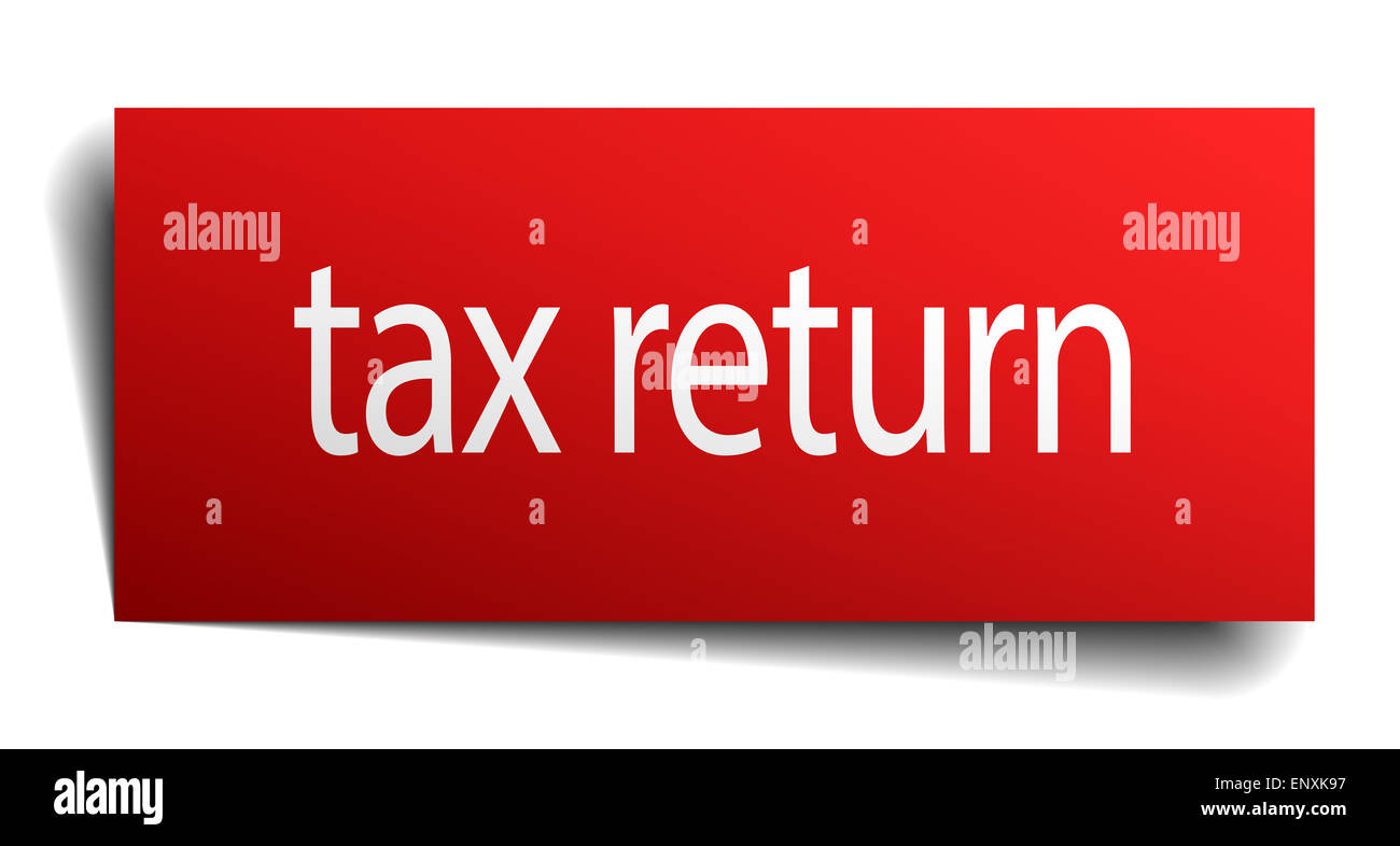 tax return red paper sign on white background Stock Photo - Alamy