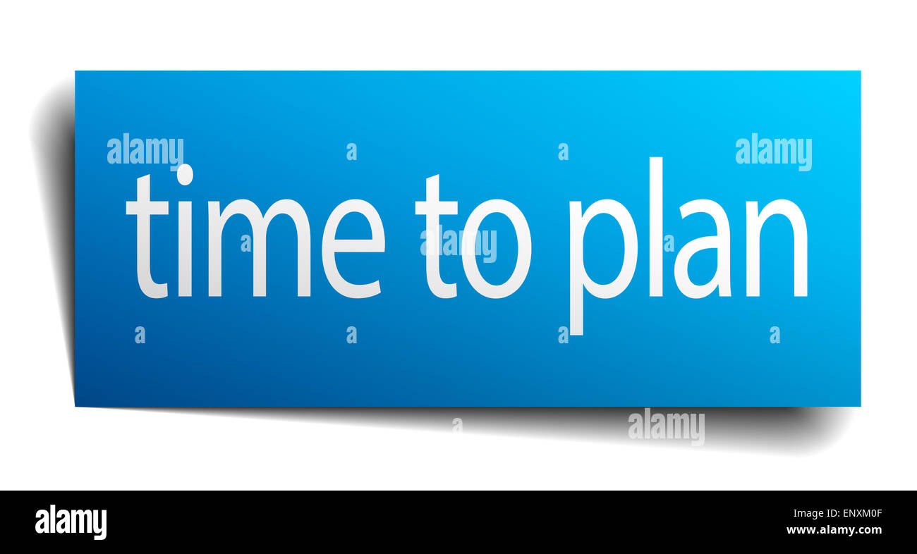 time to plan blue paper sign isolated on white Stock Photo - Alamy
