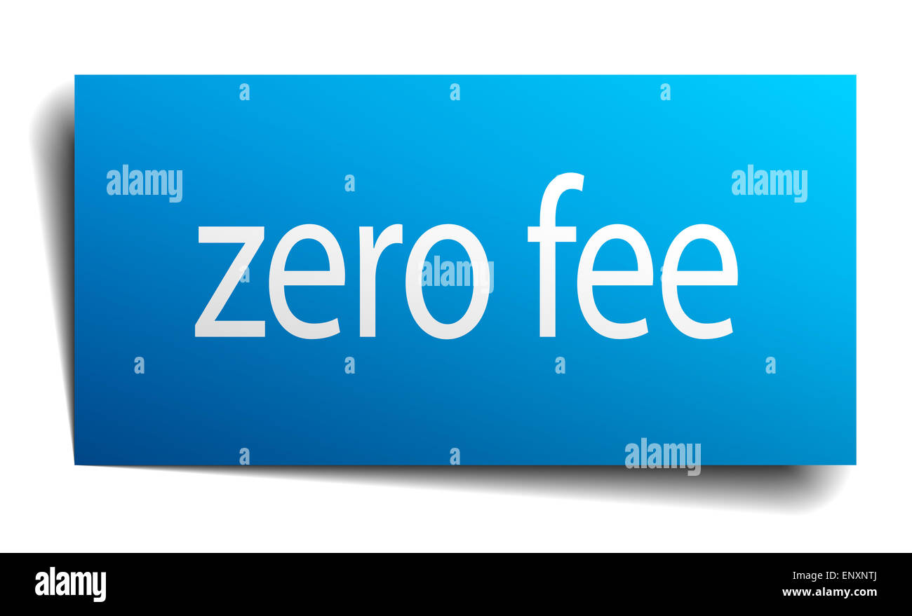 zero fee blue paper sign isolated on white Stock Photo - Alamy