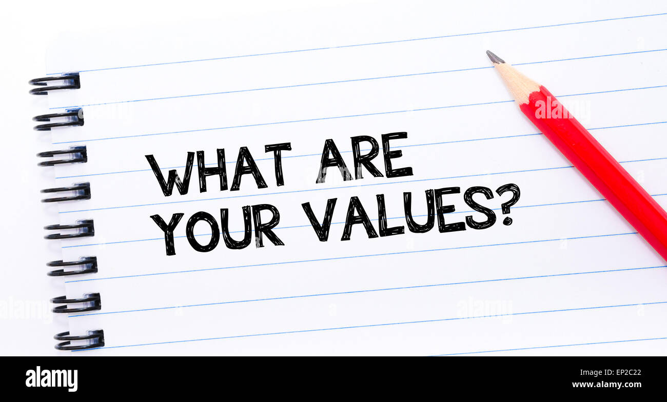 What Are Your Values? Text written on notebook page, red pencil on the ...