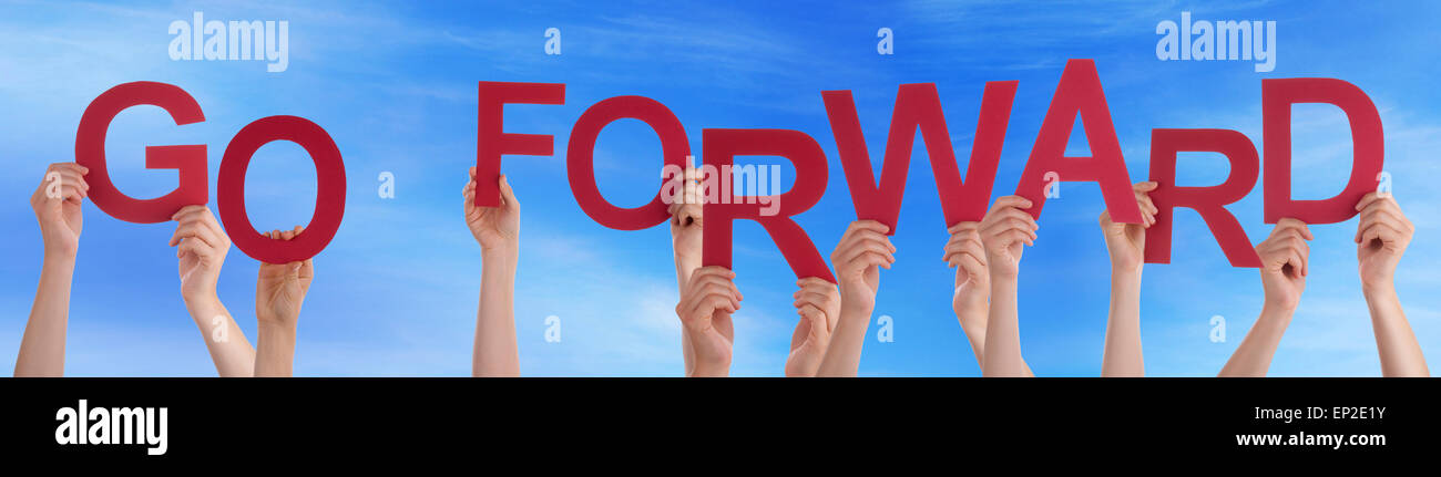 People Hands Holding Red Word Go Forward Blue Sky Stock Photo - Alamy