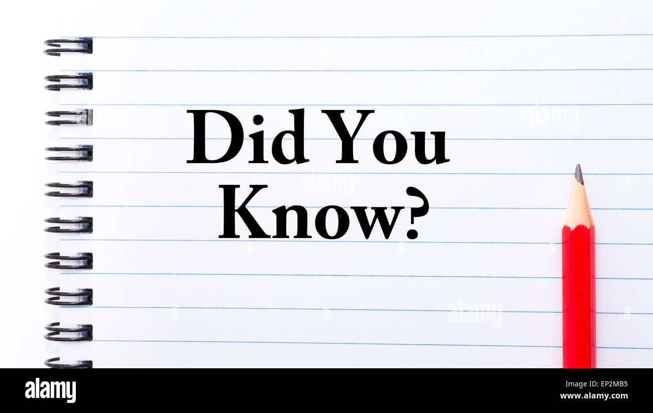 Did You Know Text written on notebook page, red pencil on the right ...