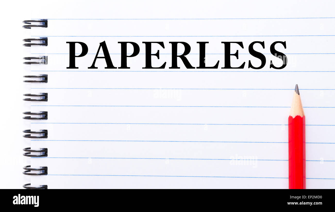 Paperless Text written on notebook page, red pencil on the right ...